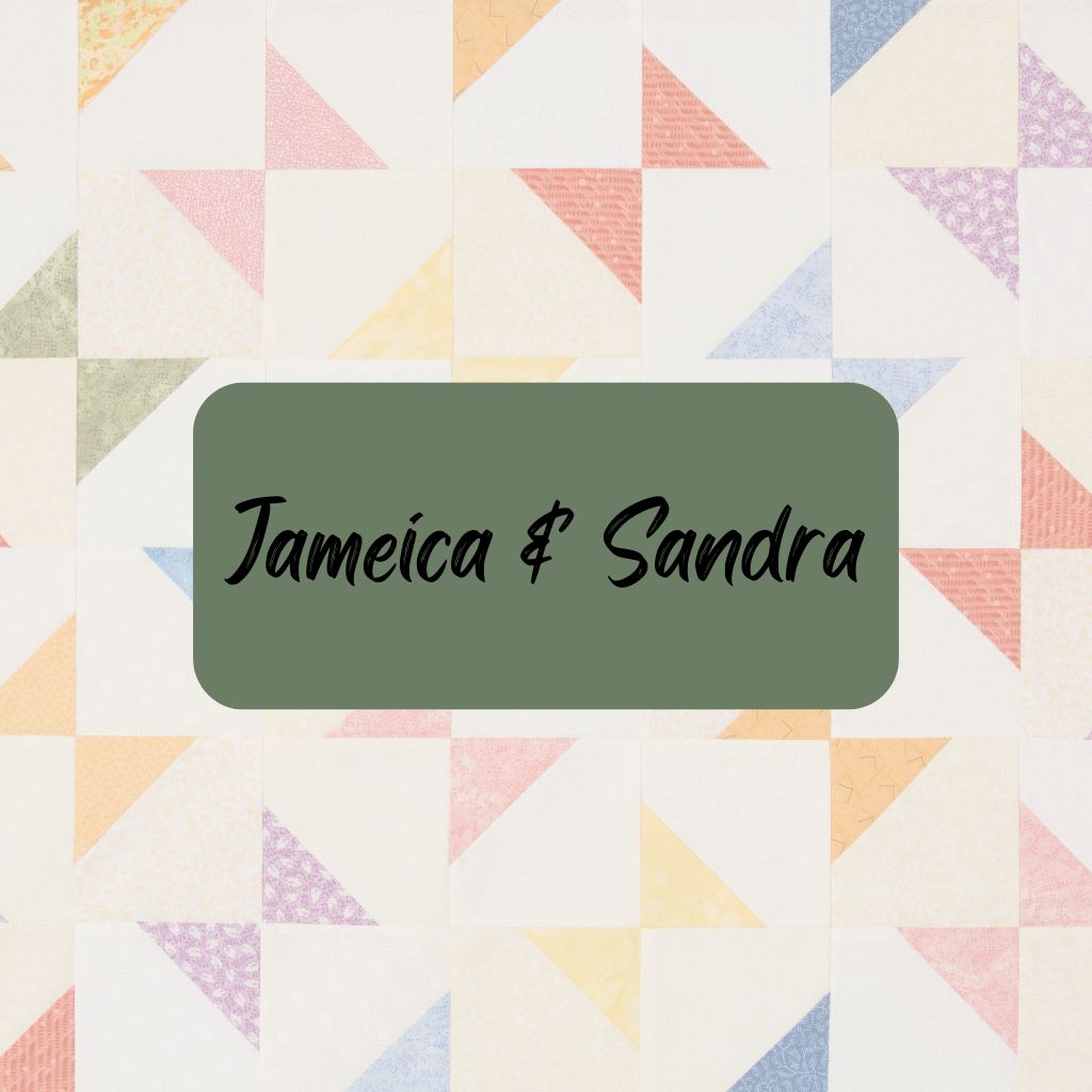 Jameica & Sandra's Classes – Lori's Country Cottage